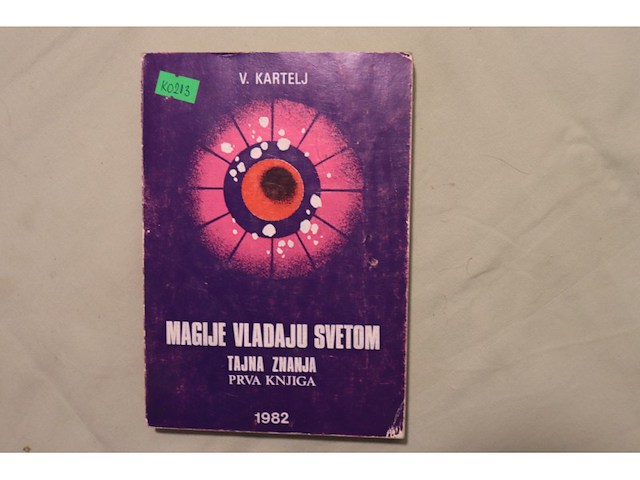 Magije vladaju svetom, Tajna znanja, prva knjiga,Kartel