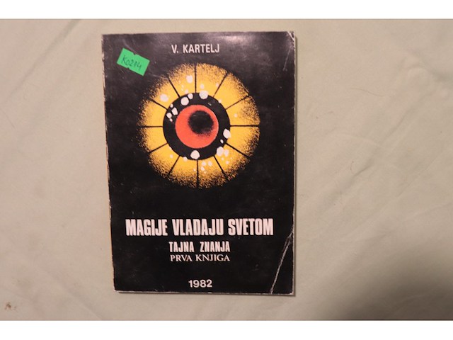 Magije vladaju svtom, Tajna znanja, prva knjiga,Kartelj