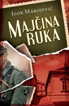 Majčina ruka - Igor Marojević