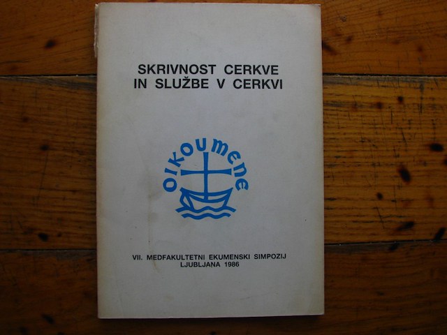 SKRIVNOST CERKVE IN SLUŽBE V CERKVI