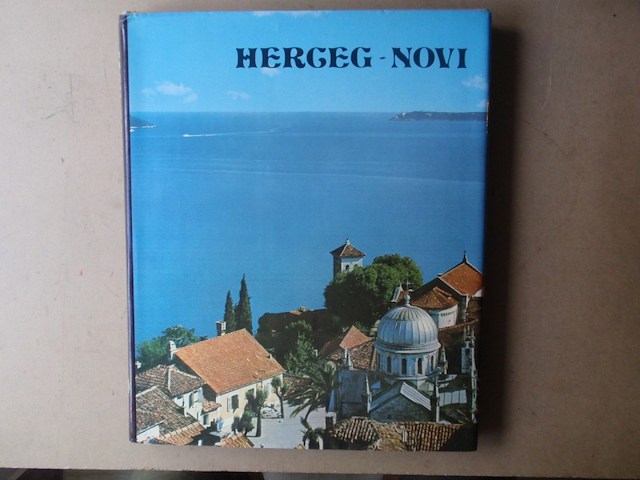 HERCEG NOVI SA OKOLINOM - Monografija