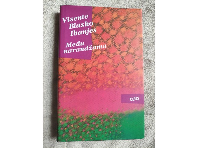 Među narandžama,Visente Blasko Ibanjes