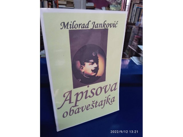 APISOVA OBAVEŠTAJKA  - Milorad Janković