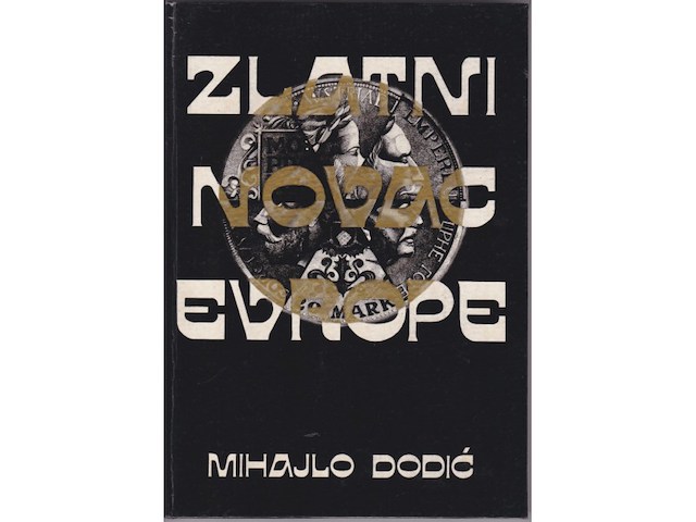 YU 1988 Katalog zlatnog novca Evrope M.Dodić