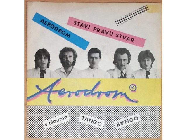 SP AERODROM - Stavi pravu stvar (1981) NM, odlična