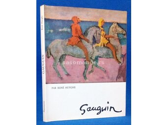 Gauguin par Rene Huyghe