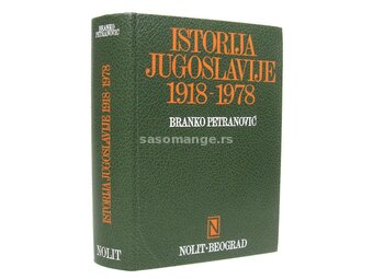 Istorija Jugoslavije : 1918-1978. - Branko Petranović