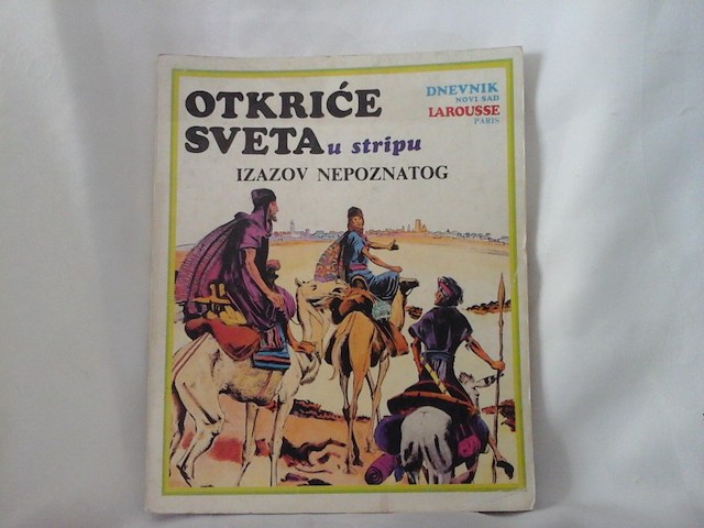 Izazov nepoznatog Otkriće sveta u stripu