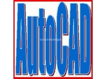 AUTOCAD - Auto CAD ČASOVI I IZRADA CRTEŽA