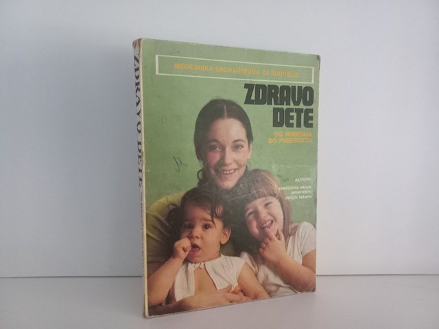 Zdravo dete od rođenja do puberteta