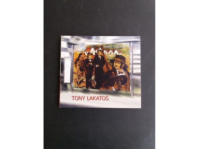 Tony Lakatos - Gypsy Colours