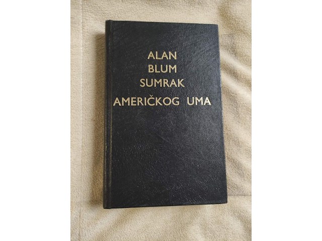 Sumrak američkog uma,Alan Blum