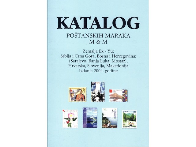 KATALOG MARAKA EX-YU ZEMALJA ZA 2004. GODINU