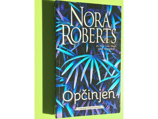 OPČINJEN Nora Roberts