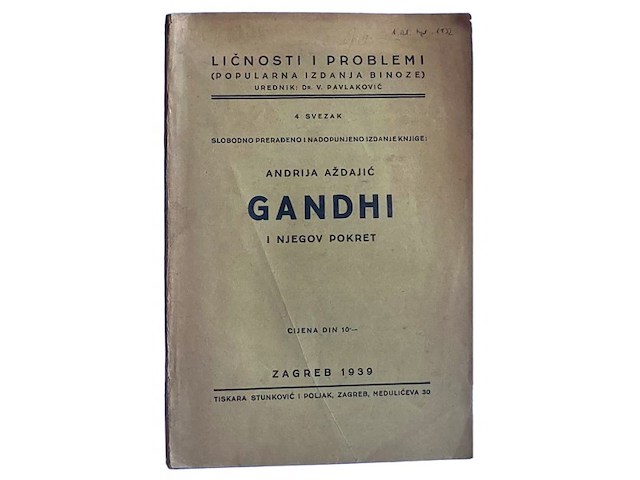 Gandhi i njegov pokret - Andrija Aždajić