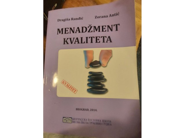 Menadžment kvaliteta, D. Randjić, Z. Antić