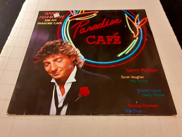 Barry Manilow - Paradise Cafe, original (near mint)