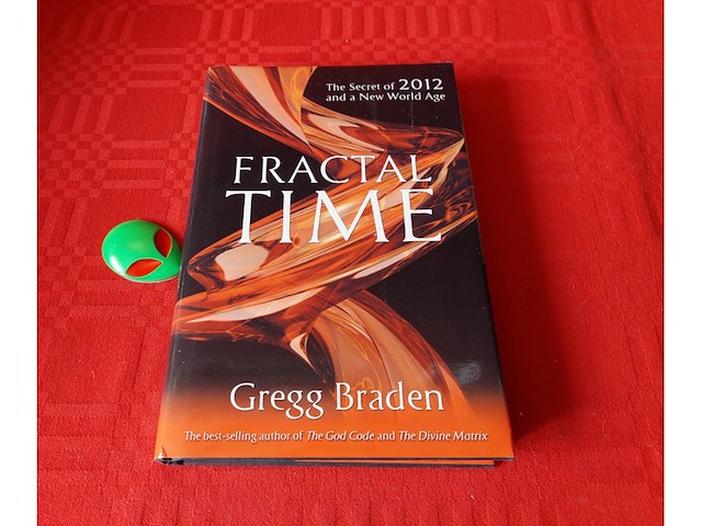 FRACTAL TIME - GREGG BRADEN