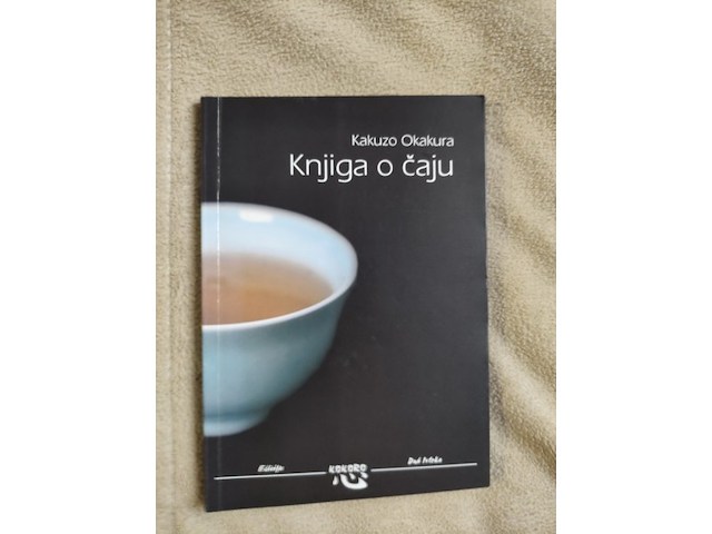 Knjiga o čaju,Kakuzo Okakura