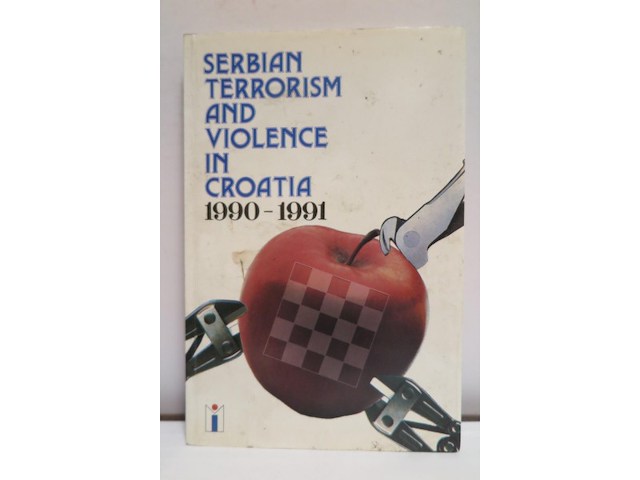 Serbian terrorism and violence in Croatia 1990-1991