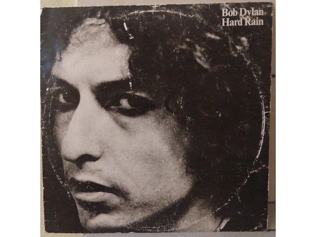 Bob Dylan – Hard Rain