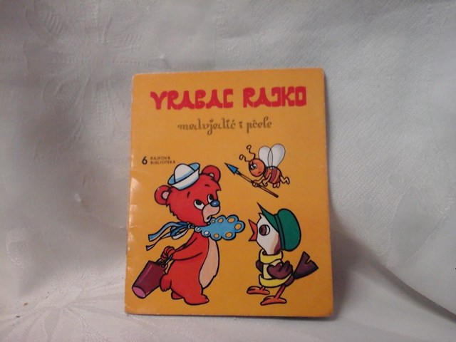 Vrabac Rajjko medvjedić pčele Rajkova biblioteka 6 1981