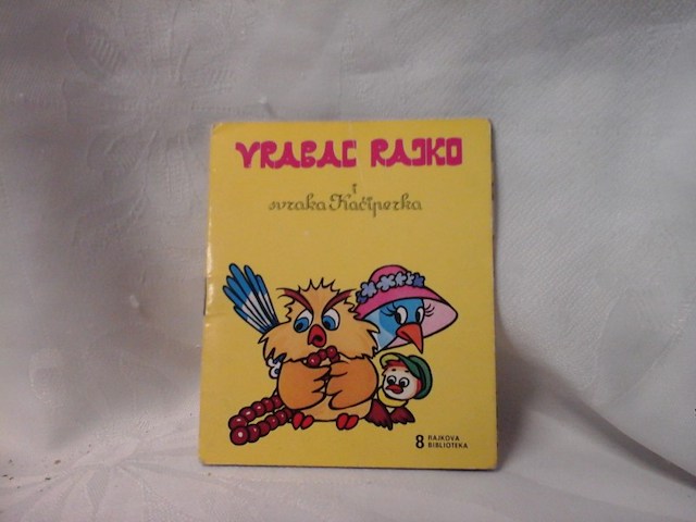 Vrabac Rajko svraka kaćiperka Rajkova biblioteka 4 1981