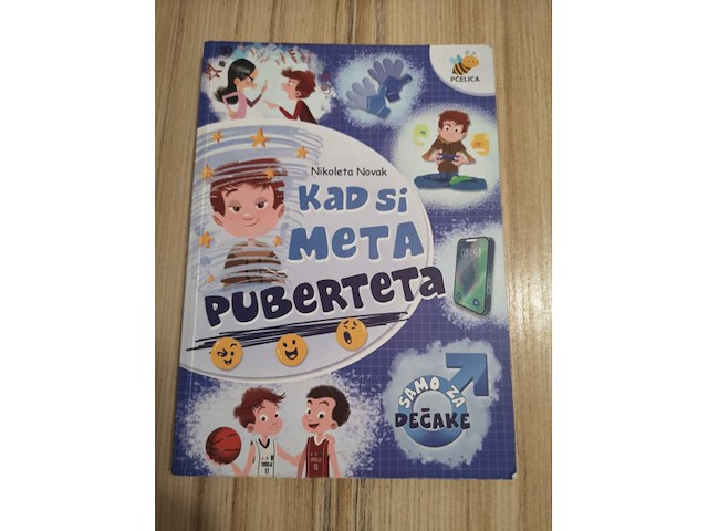 Knjiga Kad si meta puberteta - samo za decake
