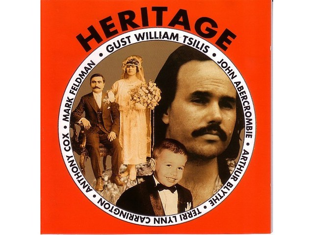 Gust William Tsilis - Heritage