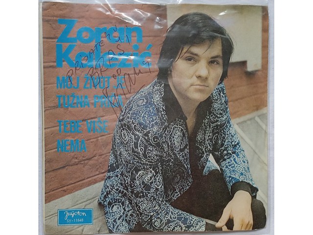 ZORAN KALEZIC - MOJ ZIVOT JE TUZNA PRICA