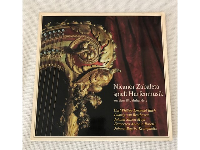 NICANOR ZABALETA ‎– Spielt Harfenmusik Aus Dem 18. Jahr