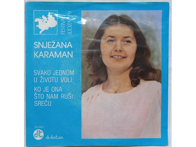 SNJEZANA KARAMAN - Svako jednom u zivotu voli