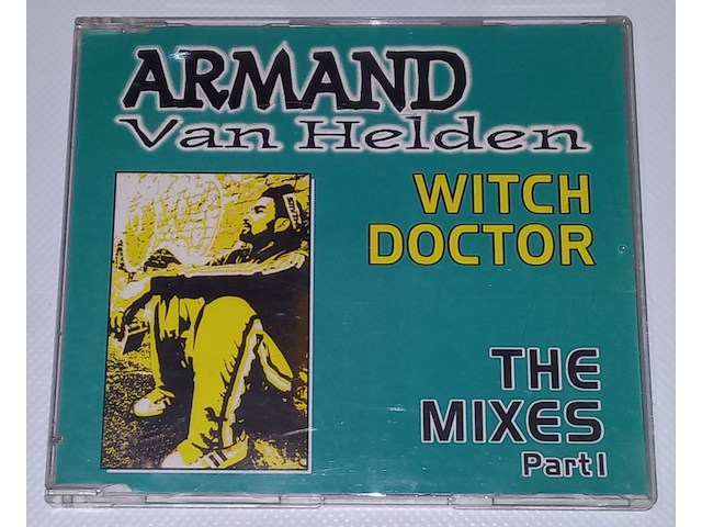 Armand Van Helden – Witch Doctor (The Mixes Part 1)