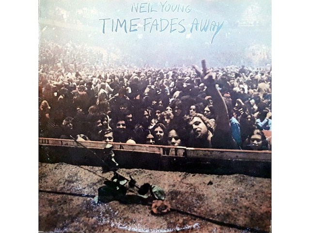 LP: NEIL YOUNG - TIME FADES AWAY