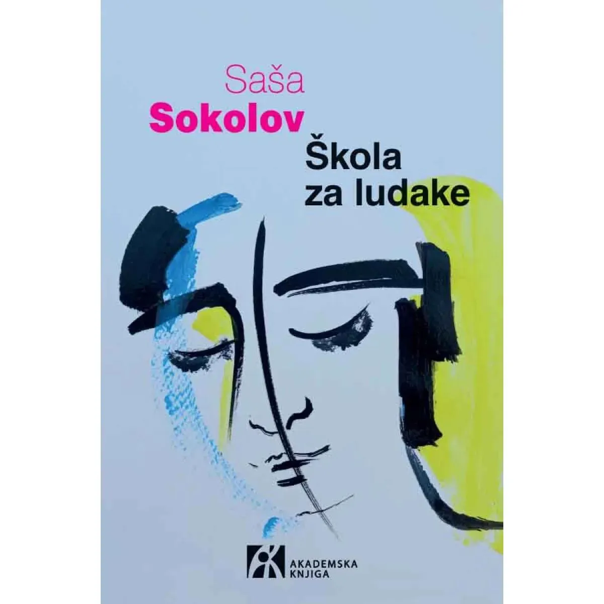 ŠKOLA ZA LUDAKE