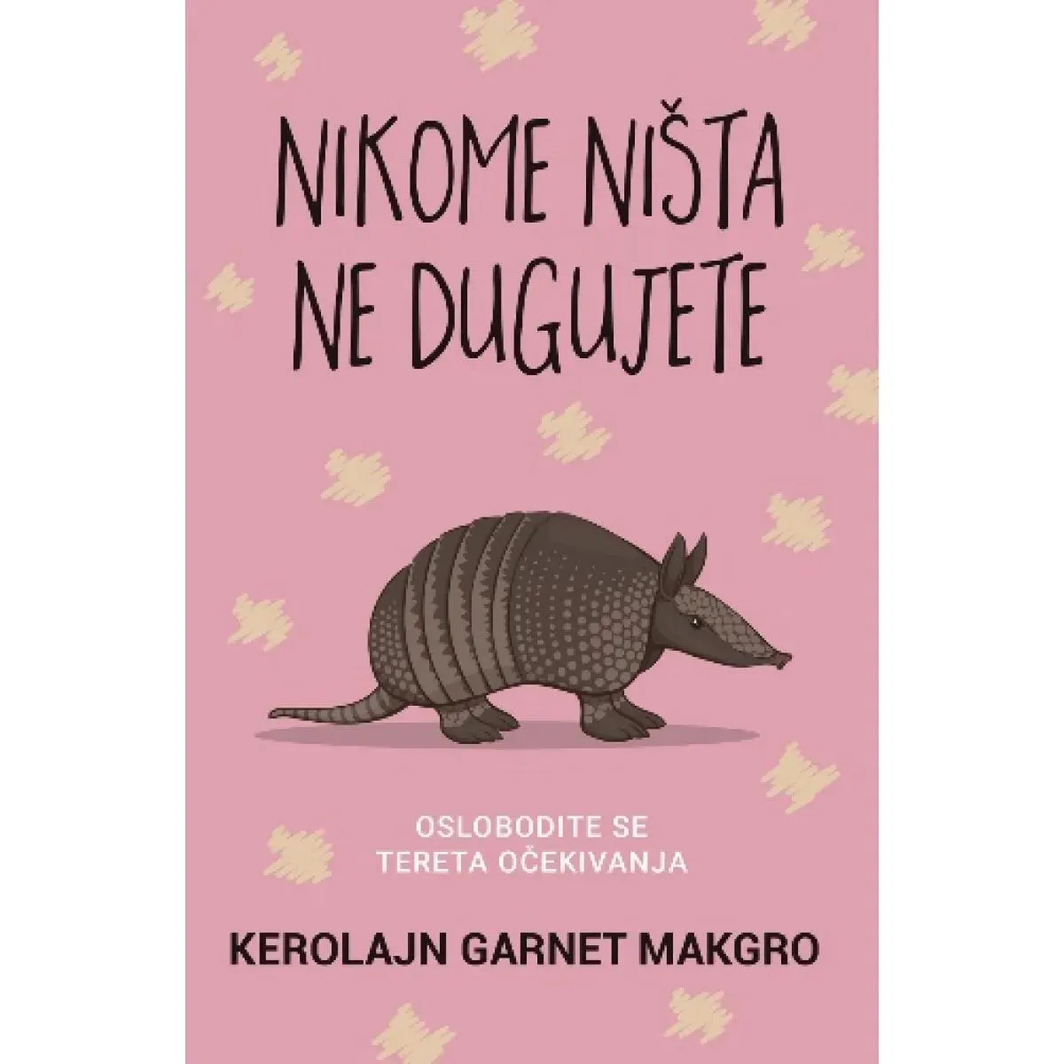 NIKOME NIŠTA NE DUGUJETE