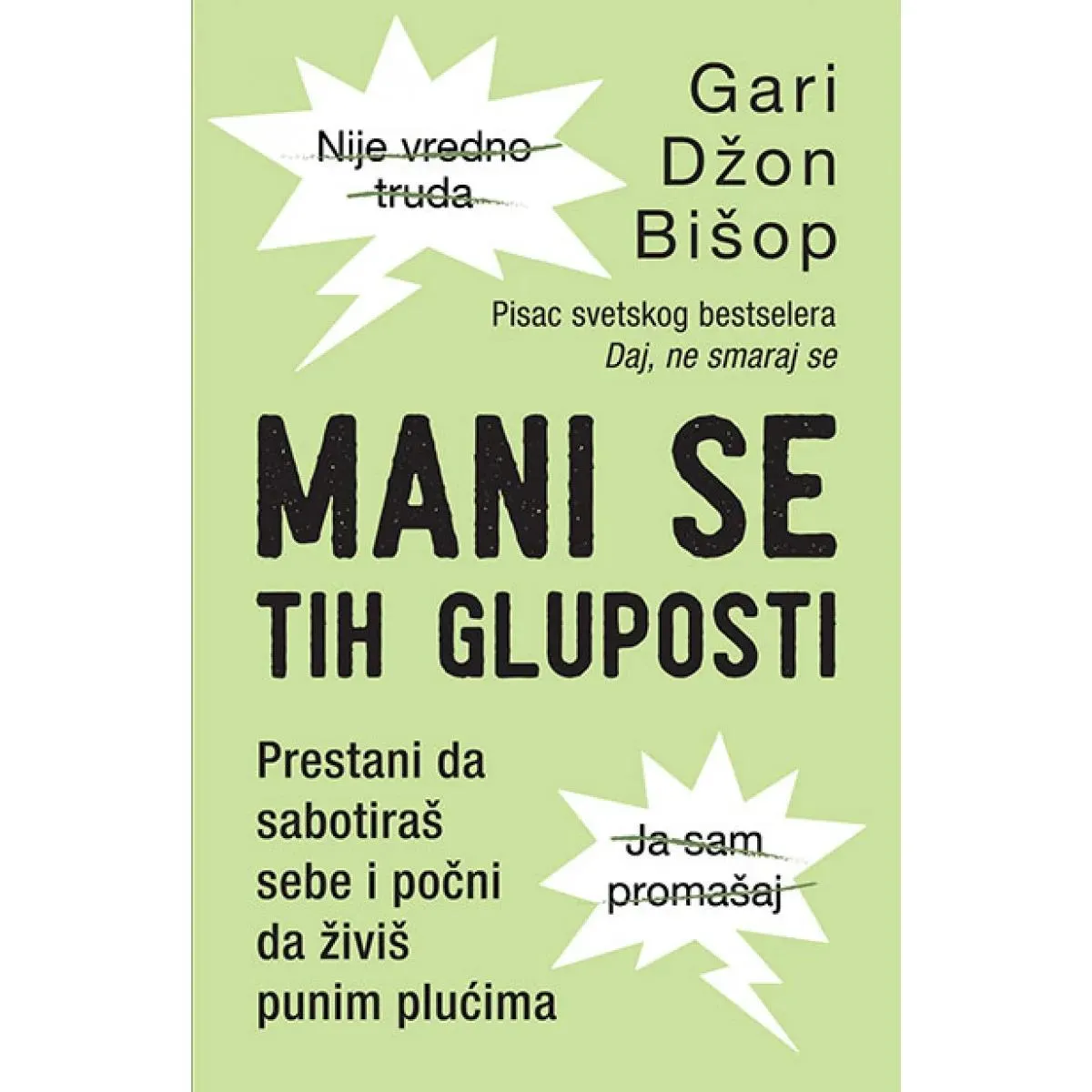 MANI SE TIH GLUPOSTI