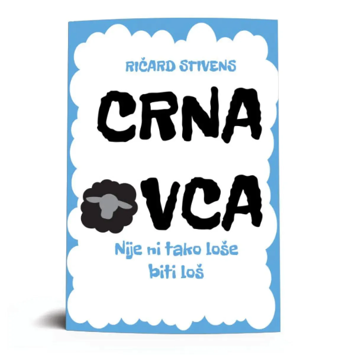 CRNA OVCA: NIJE NI TAKO LOŠE BITI LOŠ