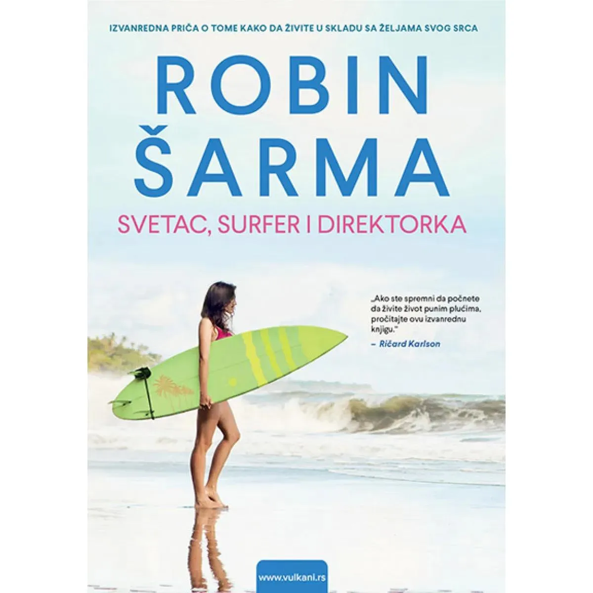 SVETAC, SURFER I DIREKTORKA