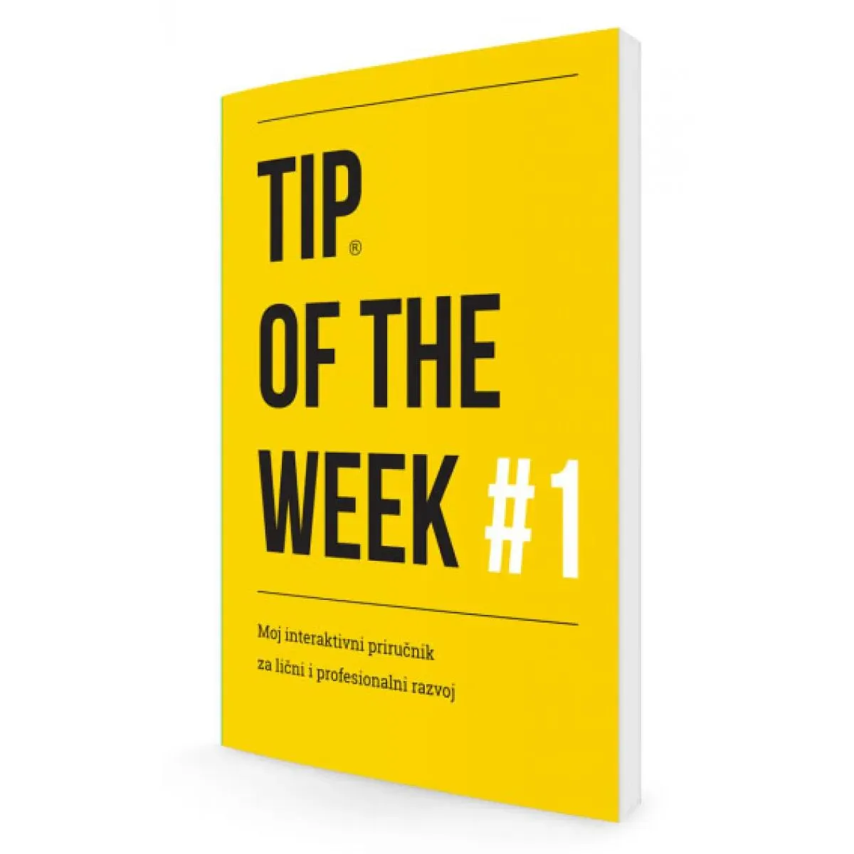 TIP OF THE WEEK 1 Moj interaktivni priručnik za lični i profesionalni razvoj