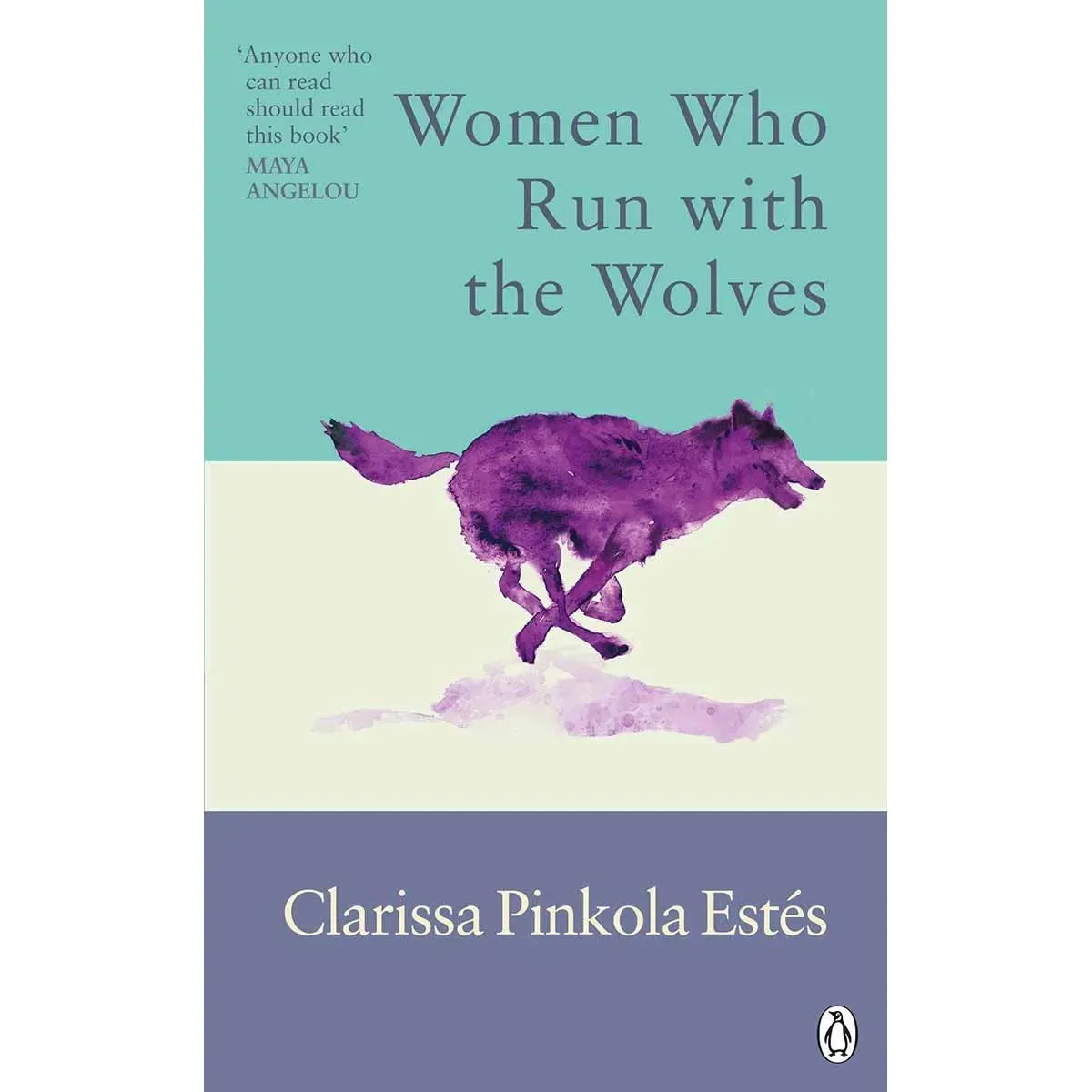 WOMEN WHO RUN WITH THE WOLVES