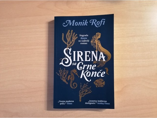 Sirena sa Crne Konče, Monik Rofi, NOVO