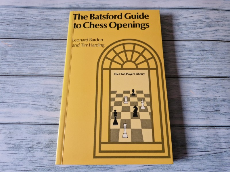 THE BATSFORD GUIDE TO CHESS OPENINGS - LEONARD BARDEN