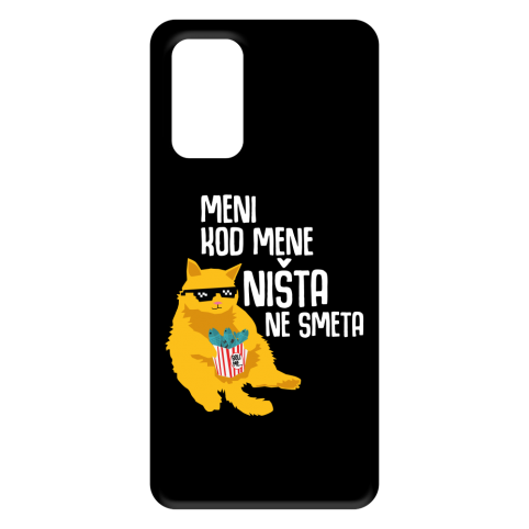 "Meni kod mene ništa ne smeta" - Maska za telefon (cs3624w)