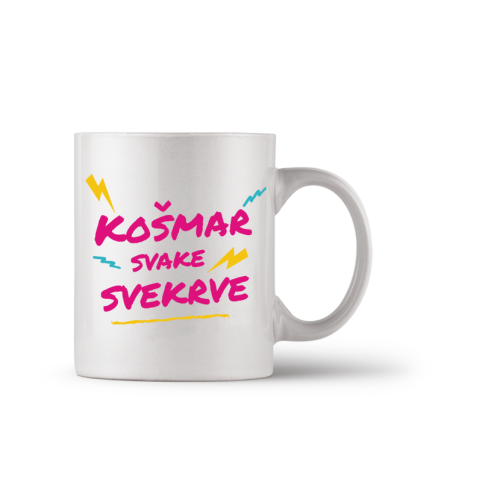 "Košmar svake svekrve" - Šolja (cs3498)