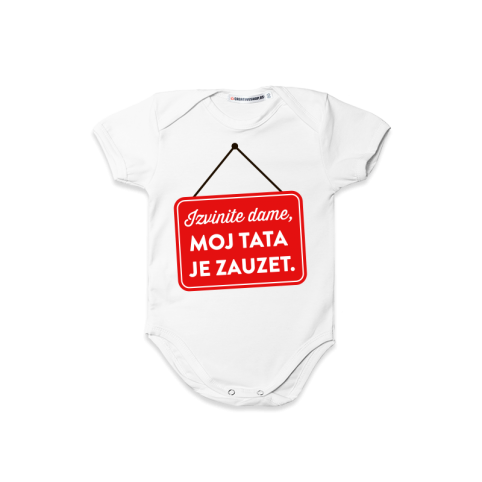 "Izvinite dame, moj tata je zauzet" - Baby dres (cs3420)