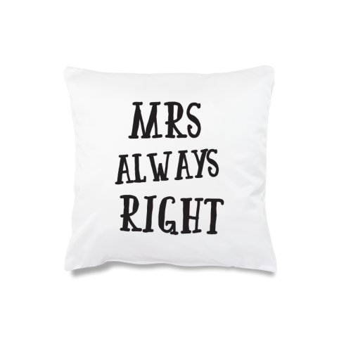 "Mrs Always Right" - Jastuk (3119b)