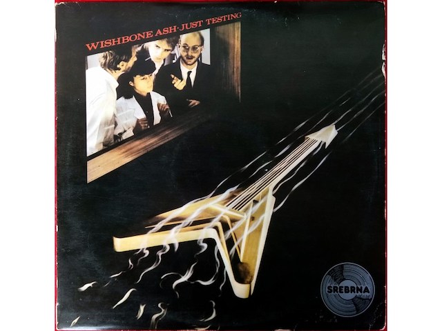 LPS Wishbone Ash - Just Testing