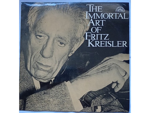 FRITZ KREISLER - The Immortal Art of F Kreisler