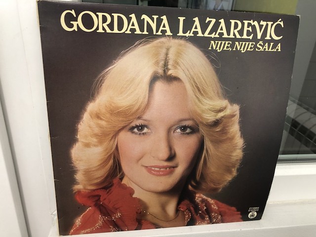 Gordana Lazarević – Nije, nije šala